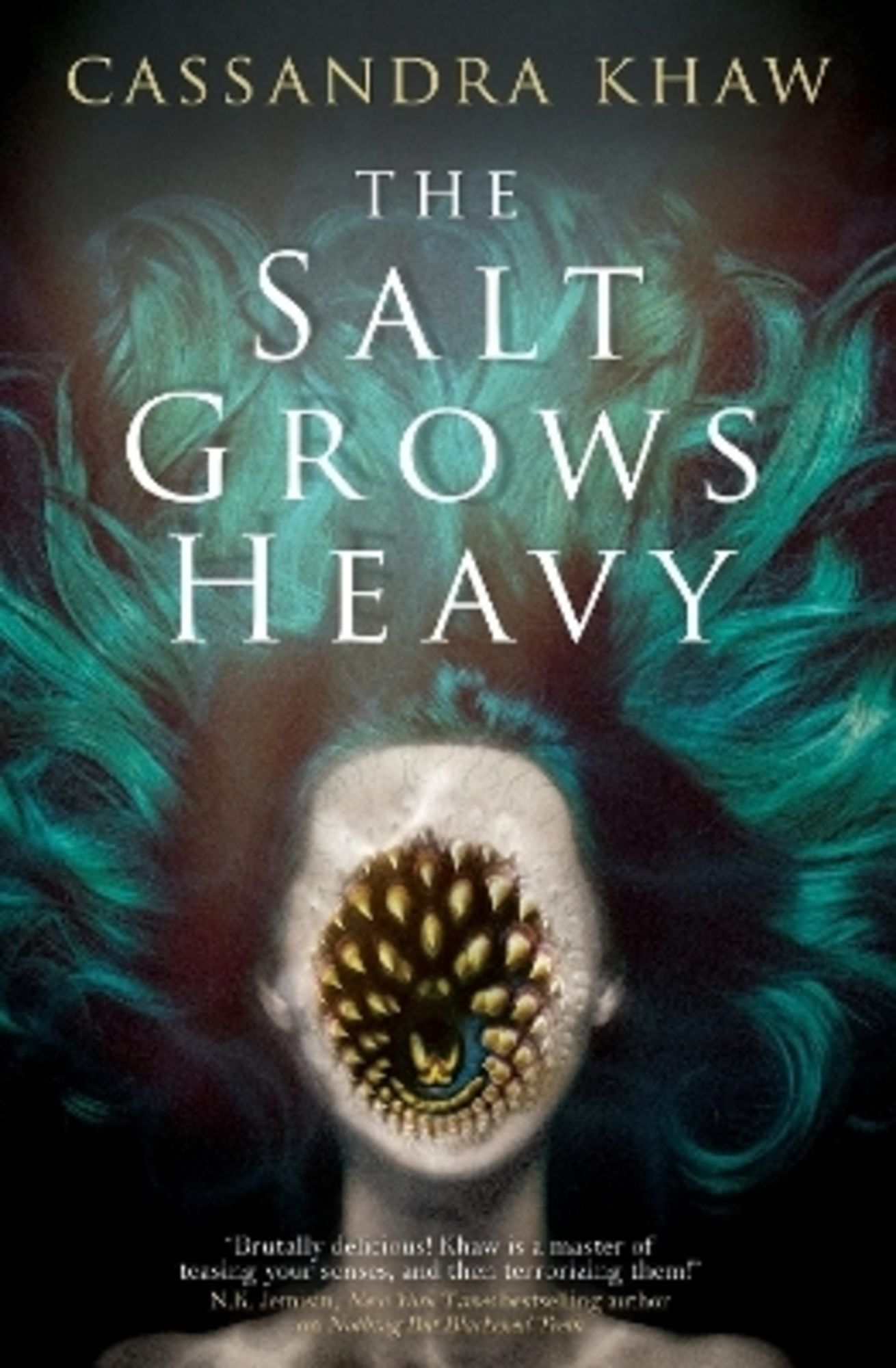 'The Salt Grows Heavy' von 'Cassandra Khaw' - 'Gebundene Ausgabe ...