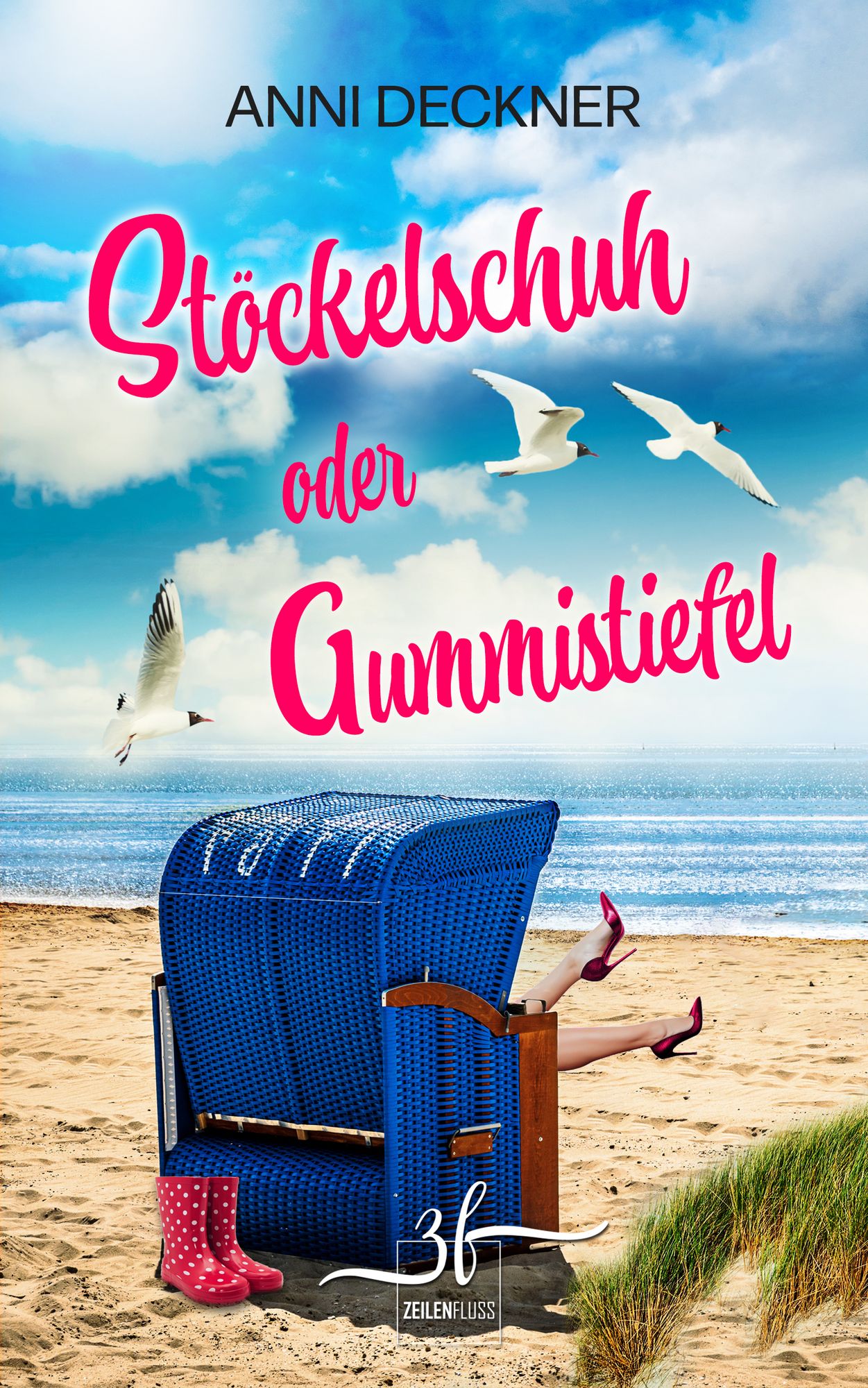 'Stöckelschuh oder Gummistiefel' von 'Anni Deckner' - Buch - '978-3 ...