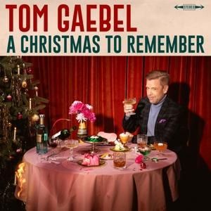 'Gaebel, T: Christmas to Remember' von 'Tom Gaebel' auf 'CD' - Musik