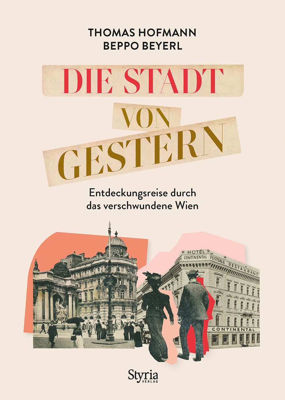 'Die Stadt von gestern' von 'Thomas Hofmann' - Buch - '978-3-222-13722-8'