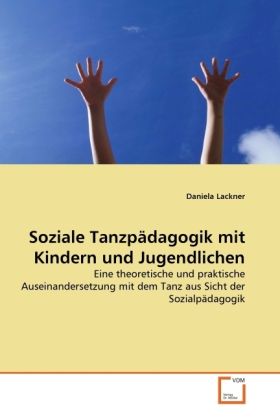 'Lackner, D: Soziale Tanzpädagogik mit Kindern und Jugendlich' von ...