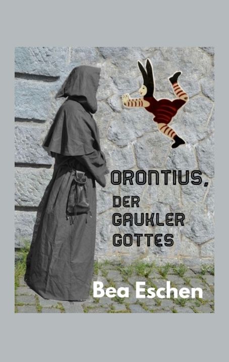 "Orontius, der Gaukler Gottes" online kaufen