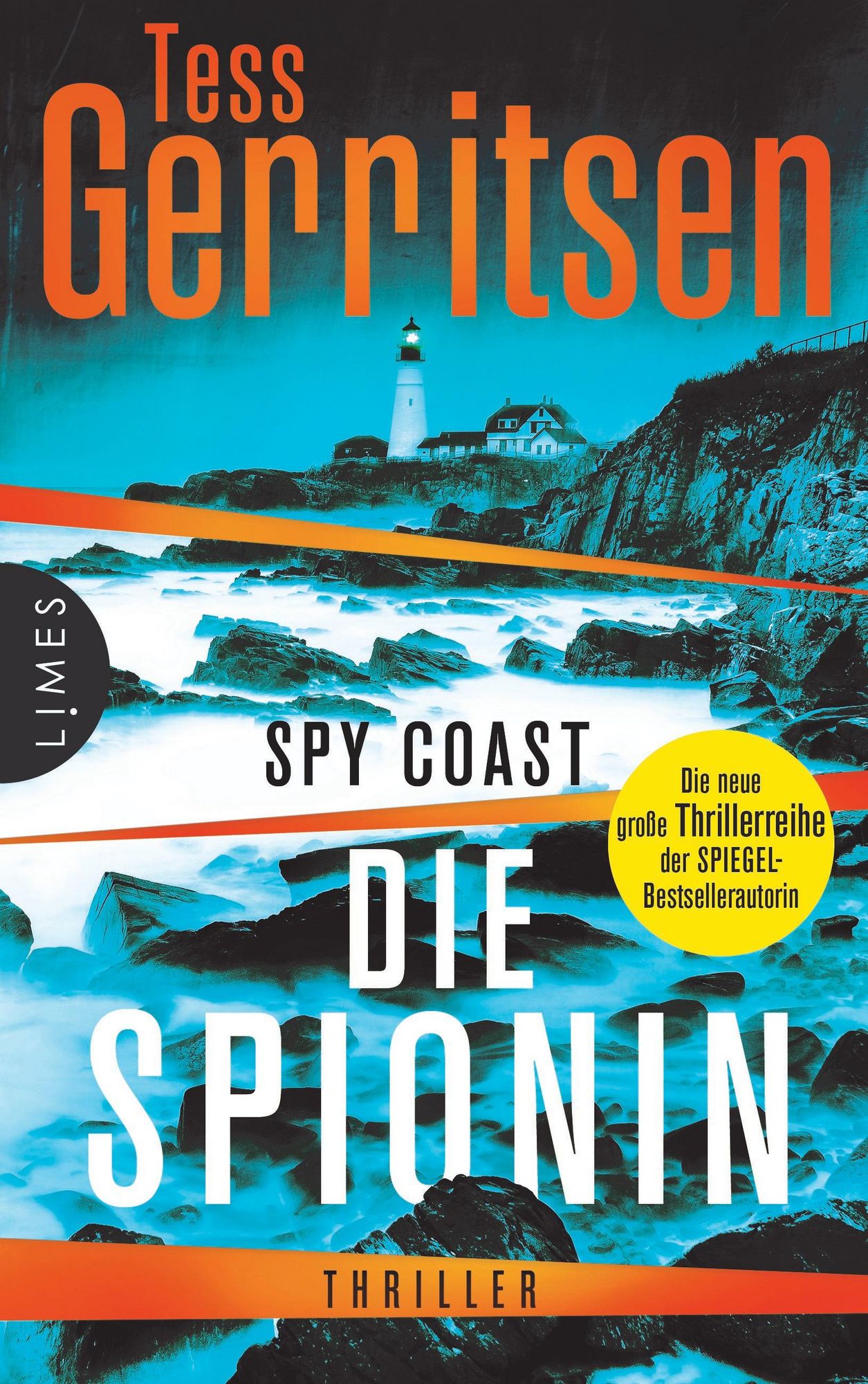 'Spy Coast - Die Spionin' von 'Tess Gerritsen' - eBook