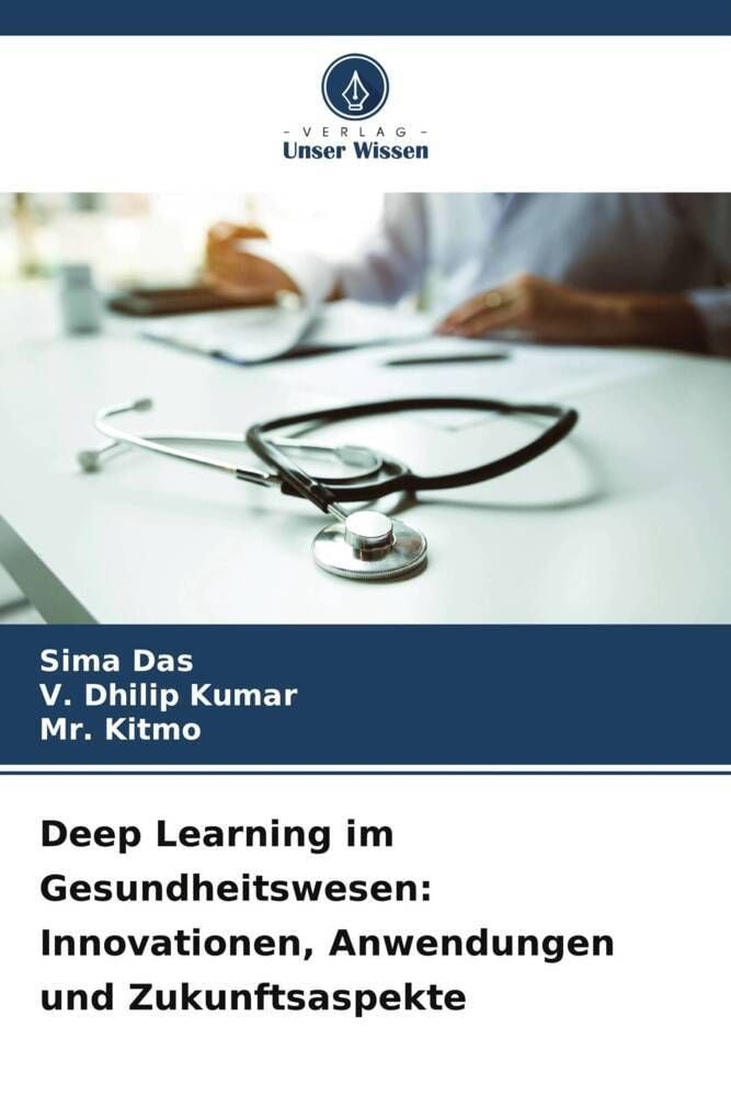 'Deep Learning im Gesundheitswesen: Innovationen, Anwendungen und ...