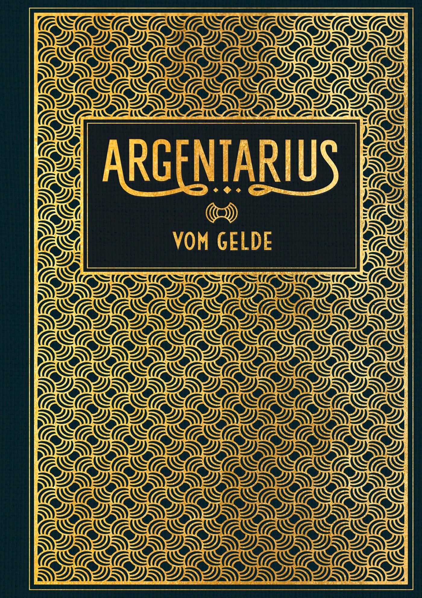 'Vom Gelde' von 'Argentarius' - Buch - '978-3-86820-561-9'