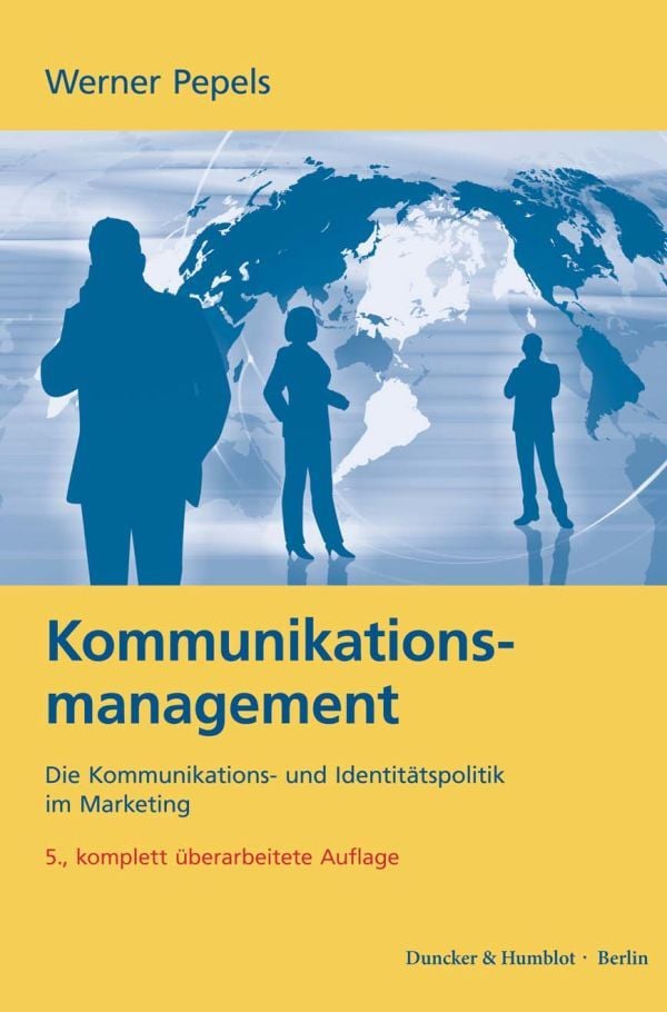 'Kommunikationsmanagement.' von 'Werner Pepels' - Buch - '978-3-428 ...