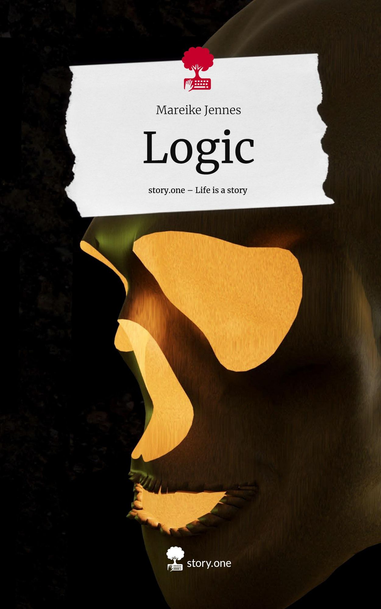 "Logic. Life is a Story - story.one" online kaufen