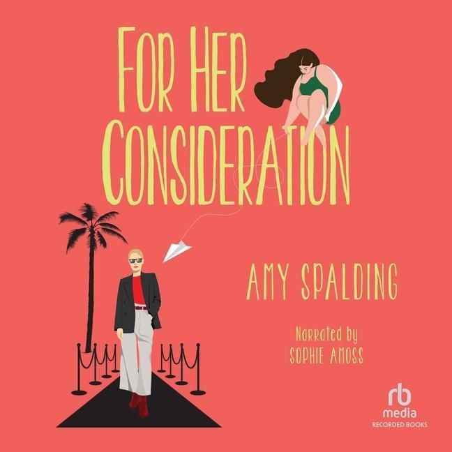 'For Her Consideration' von 'Amy Spalding' - Hörbuch