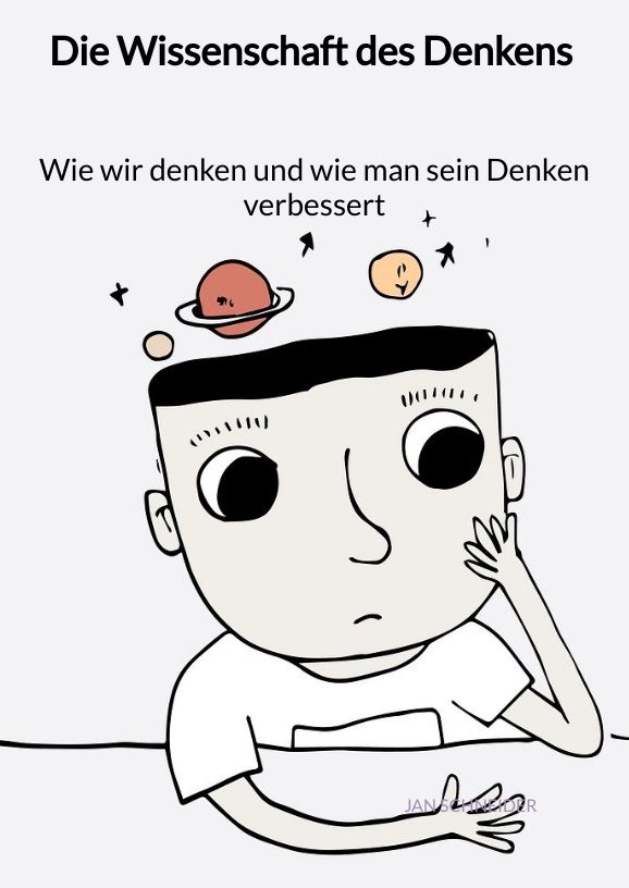"Die Wissenschaft des Denkens - Wie wir denken und wie man sein Denken verbessert" online kaufen ...
