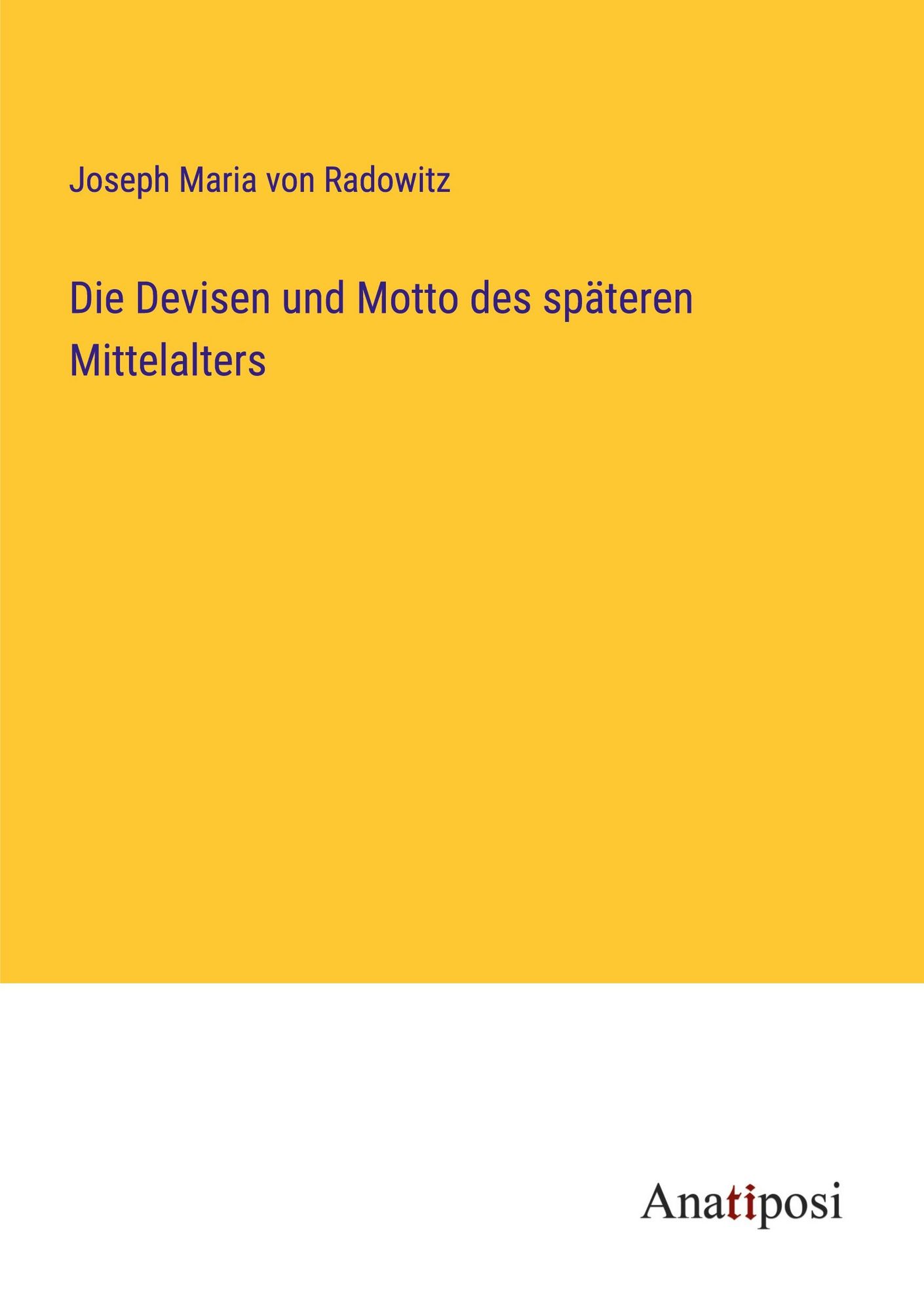 "Die Devisen und Motto des späteren Mittelalters" online kaufen