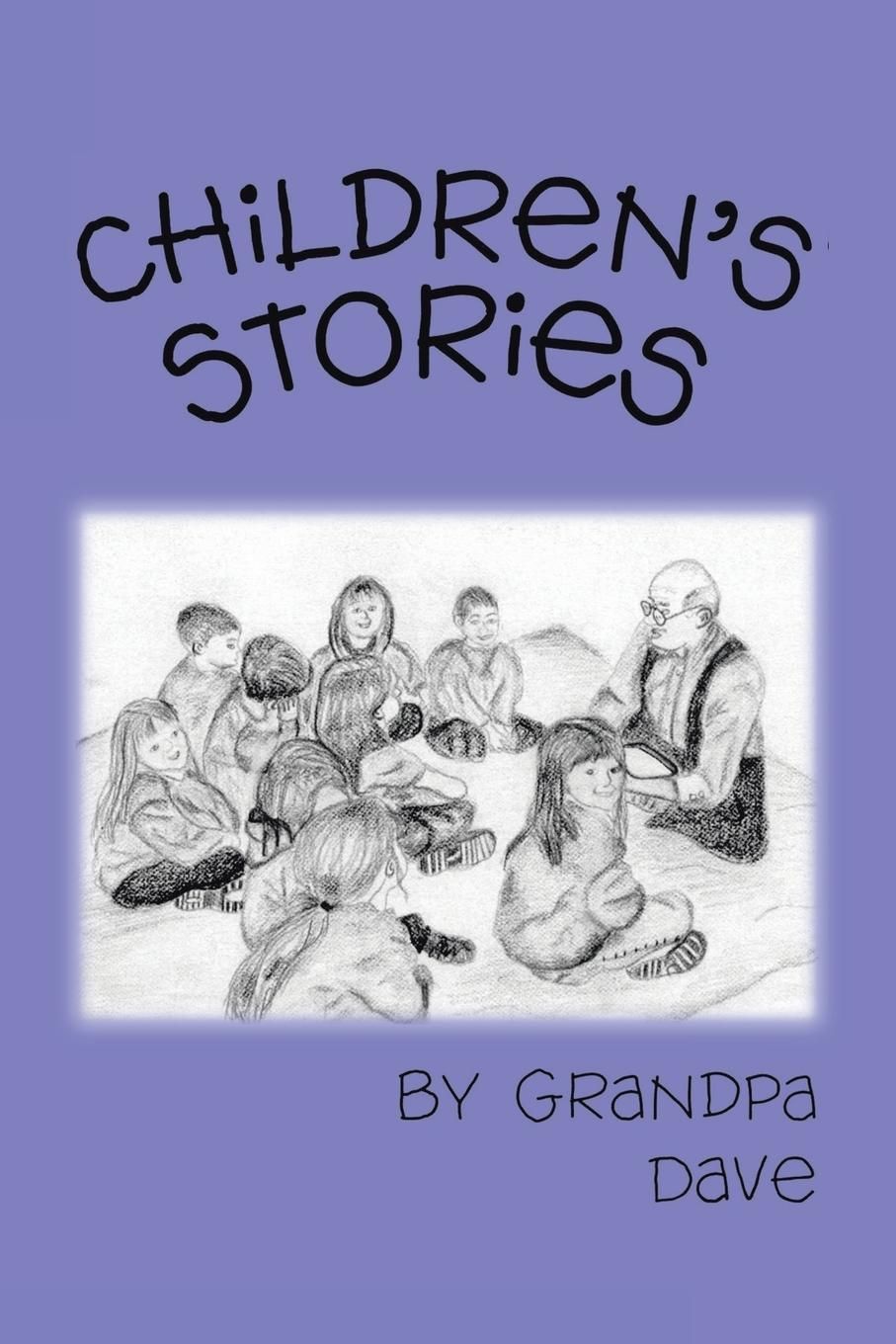 'Children's Stories' von 'Grandpa Dave' - 'Taschenbuch' - '978-1-4120 ...