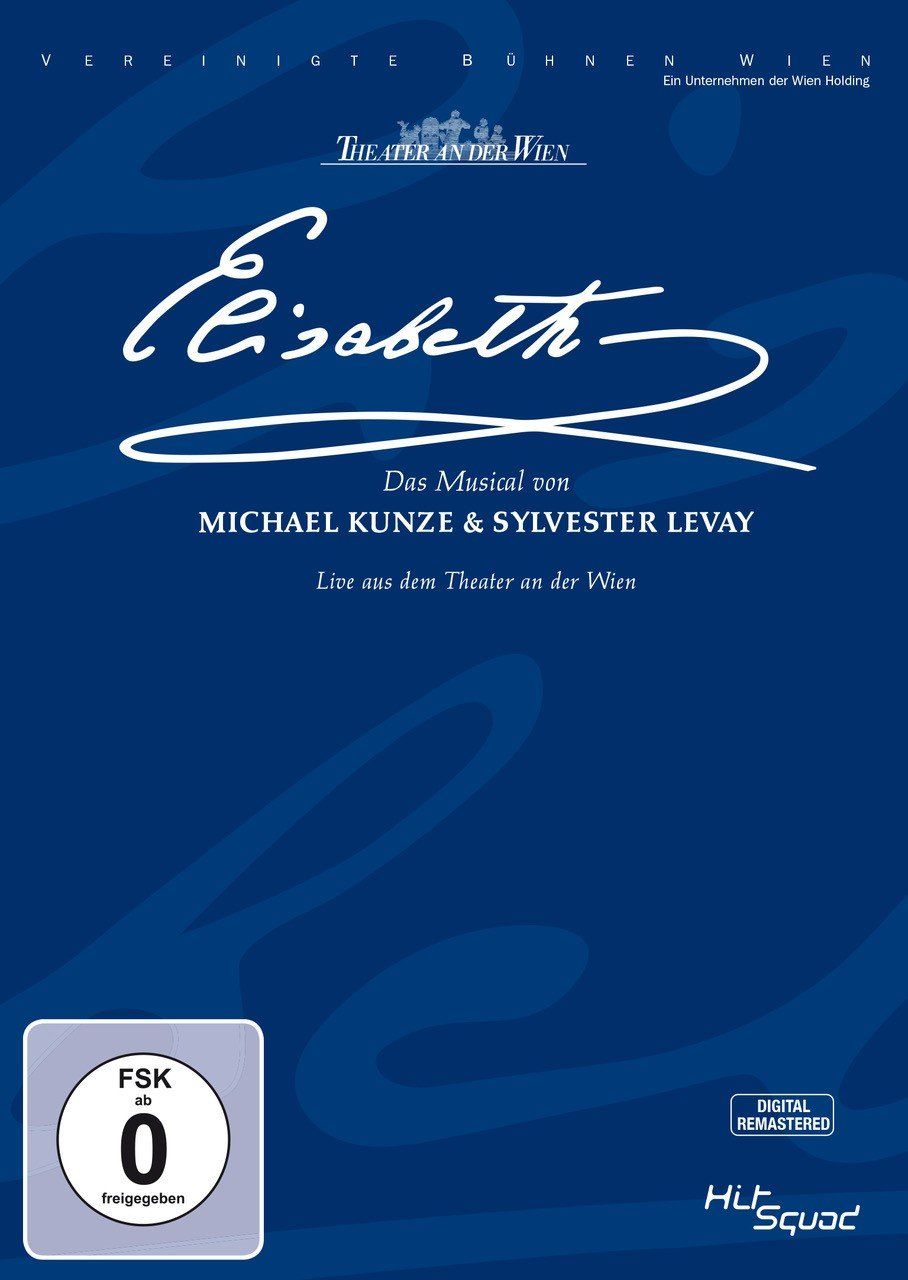 Elisabeth-Das Musical-Live aus dem Theater an von Original Cast Wien ...