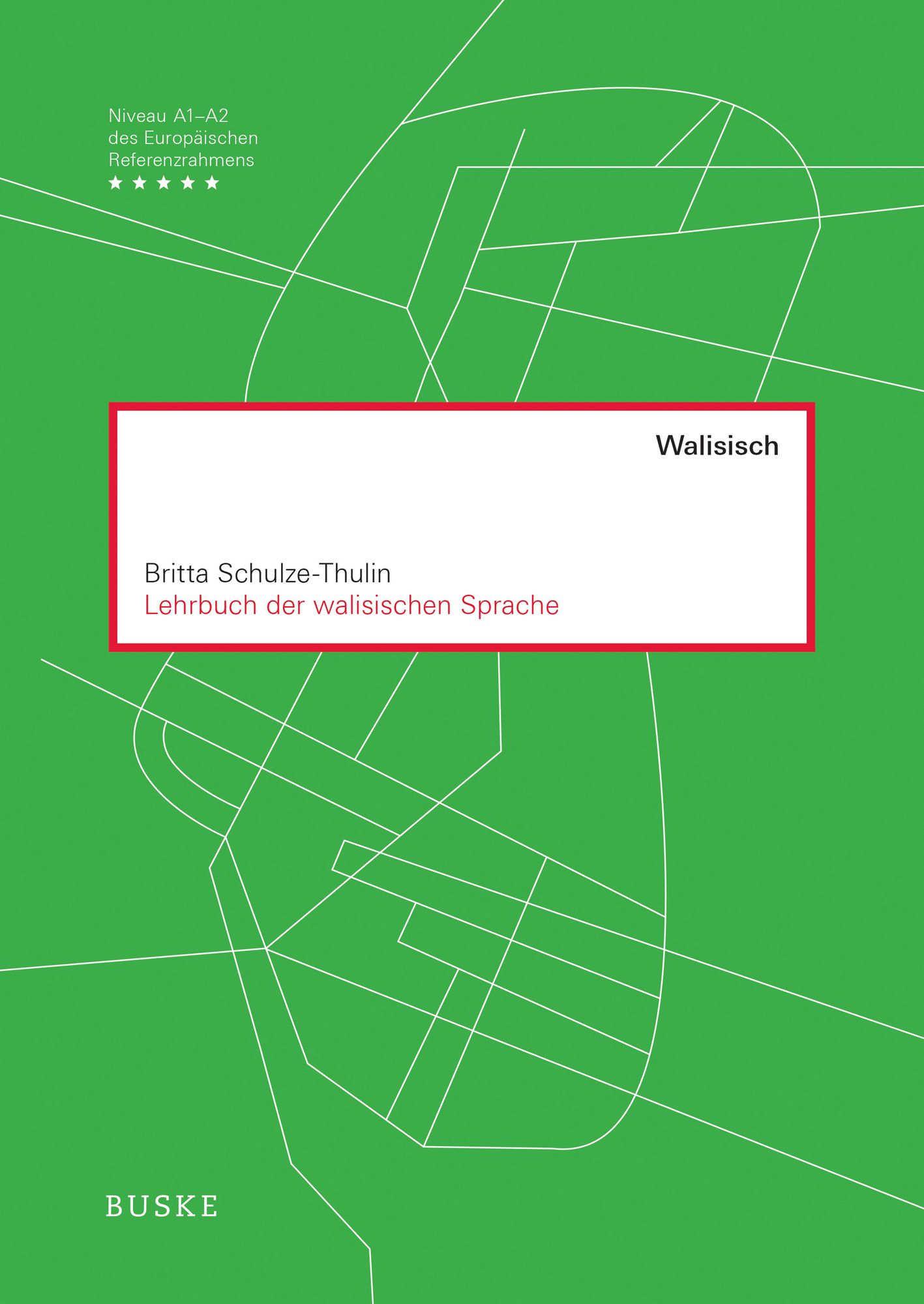 Lehrbuch der walisischen Sprache - Sprachen lernen Schulbuch - 978-3 ...