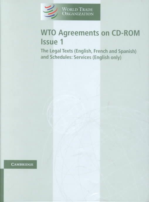 Wto Agreements on CD-ROM Issue 1: The Legal Texts (English, French and ...