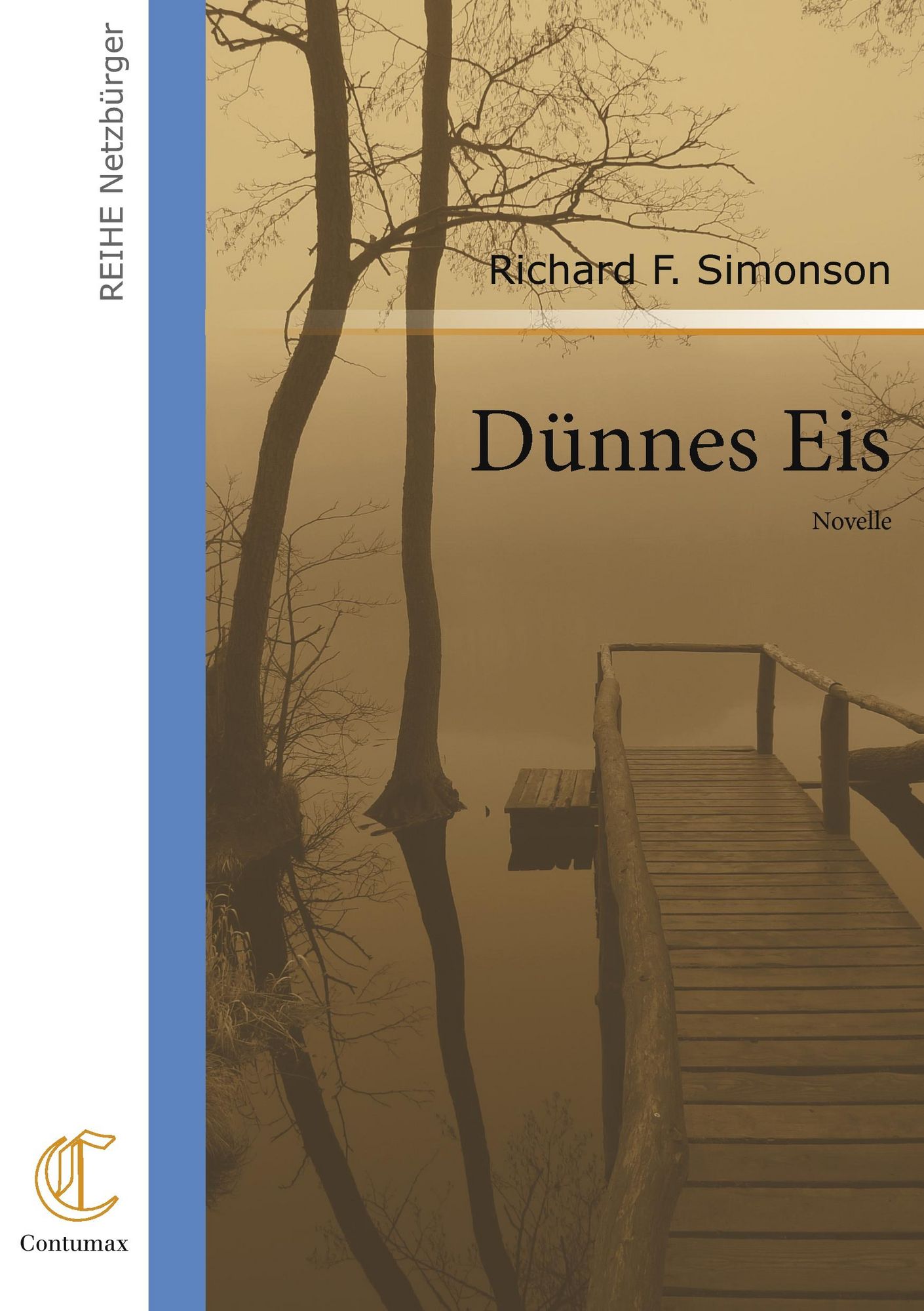 'Dünnes Eis' von 'Richard F. Simonson' - Buch - '978-3-86199-003-1'