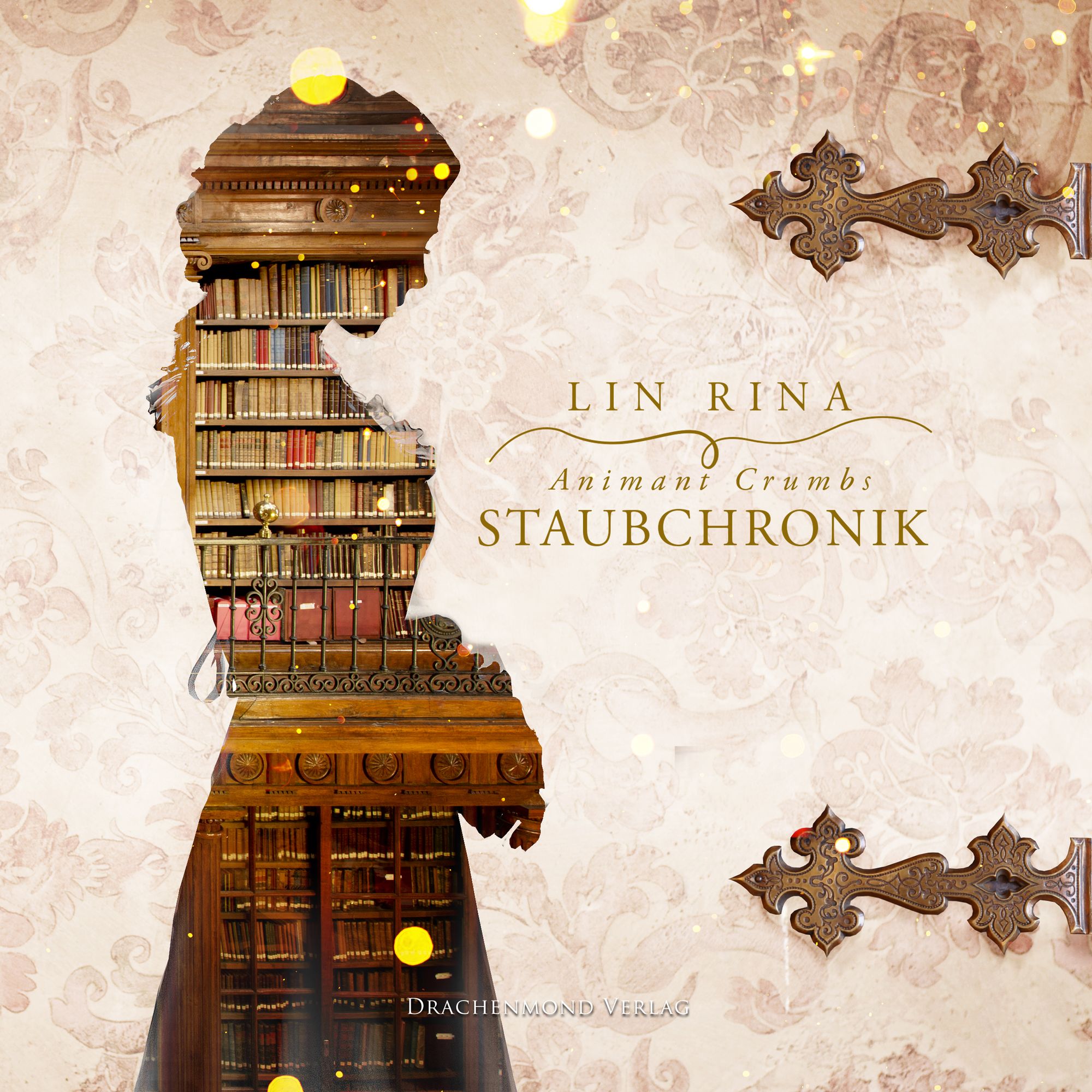 'Animant Crumbs Staubchronik (Digipak-Version)' von 'Lin Rina' - Hörbuch