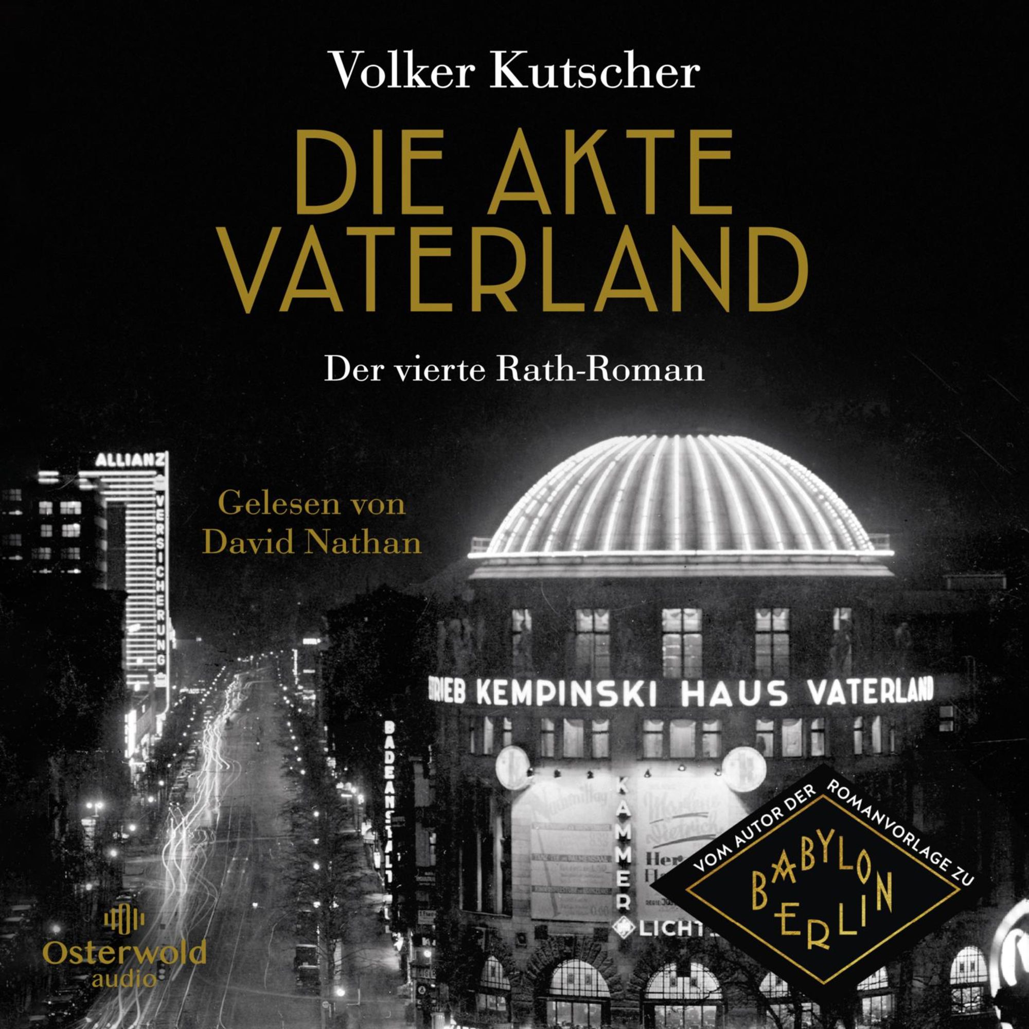 Die Akte Vaterland (Die Gereon-Rath-Romane 4) von Volker Kutscher ...