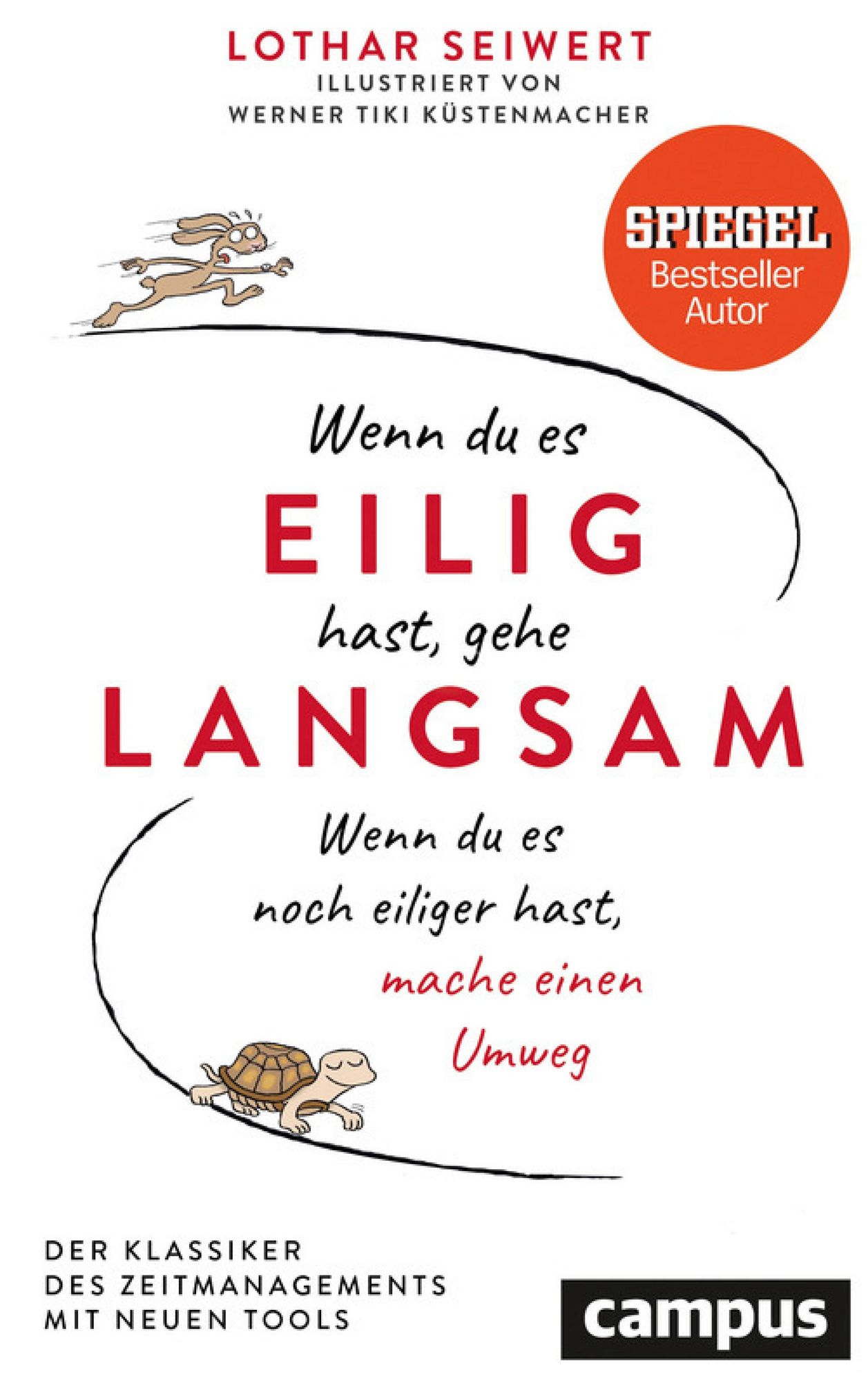 'Wenn du es eilig hast, gehe langsam' von 'Lothar Seiwert' - eBook