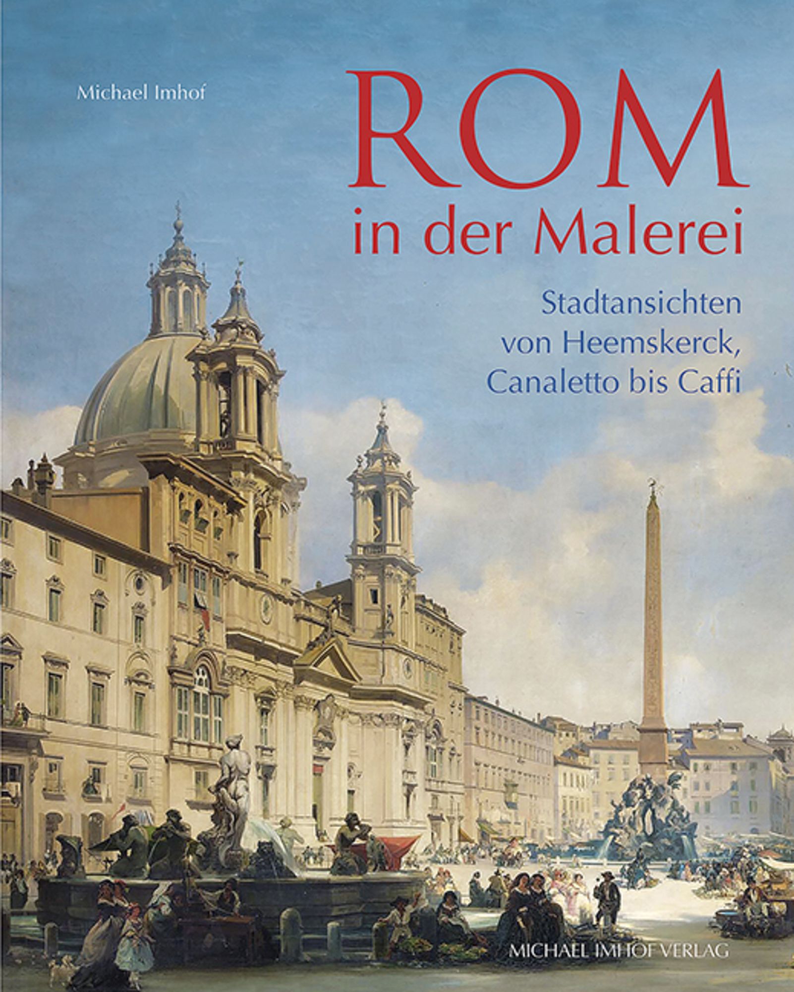 'Rom in der Malerei' von 'Michael Imhof' - Buch - '978-3-7319-1407-5'