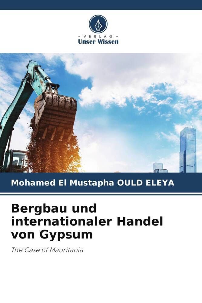 'Bergbau und internationaler Handel von Gypsum' von 'Mohamed El ...