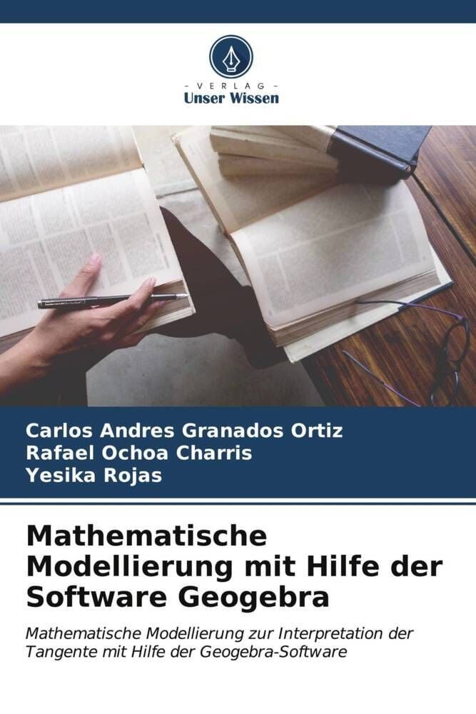 'Mathematische Modellierung mit Hilfe der Software Geogebra' von ...