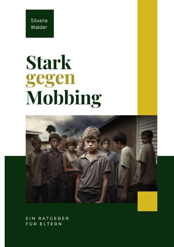 'Stark gegen Mobbing' von 'Silvana Walder' - Buch - '978-3-347-98061-7'