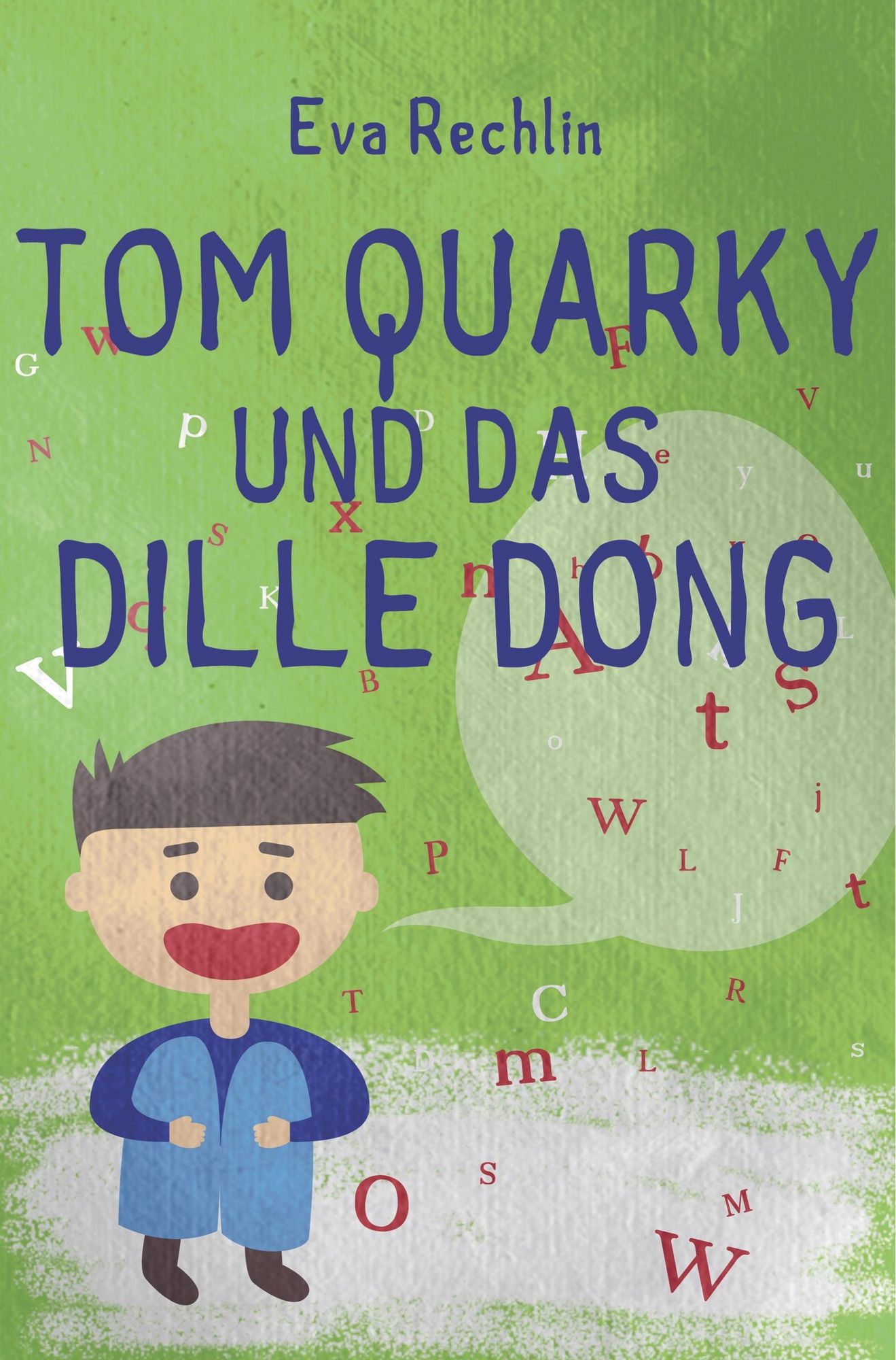 'Tom Quarky und das dille Dong' von 'Eva Rechlin' - Buch - '978-87-26 ...