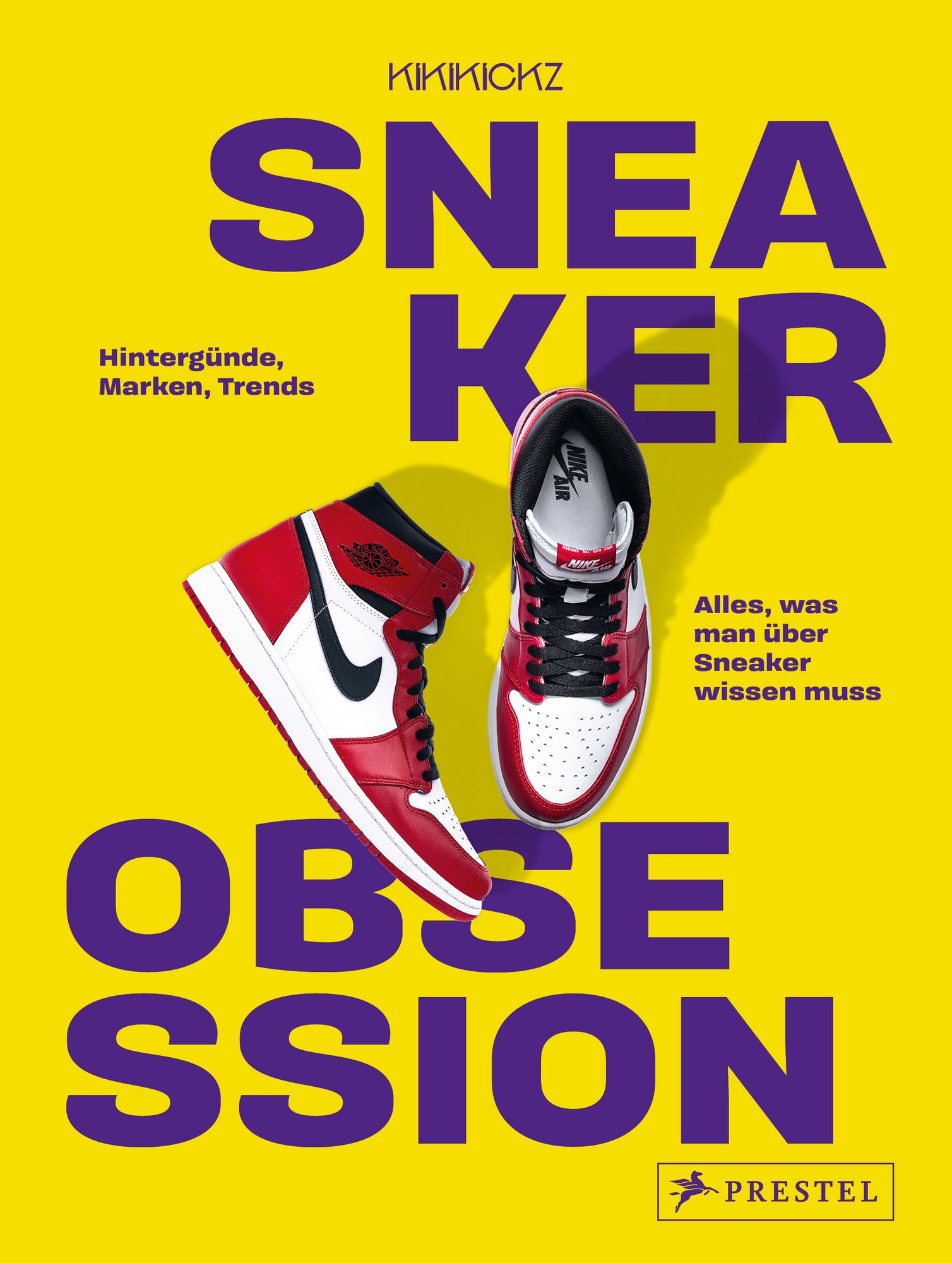 'Sneaker Obsession' von 'Kikikickz' - Buch - '978-3-7913-8042-1'