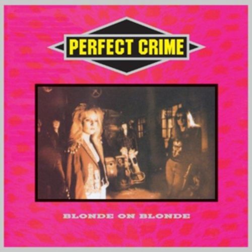 Blonde on blonde von Perfect Crime auf CD - Musik | Thalia