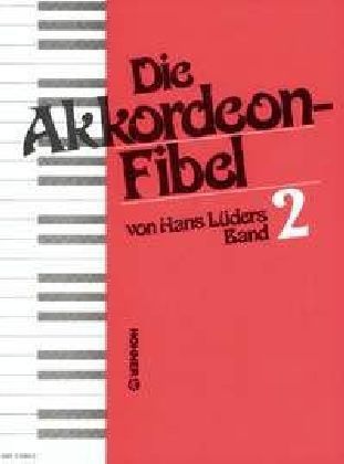 'Die Akkordeon-Fibel. Band 2' von 'Hans Lüders' - Buch
