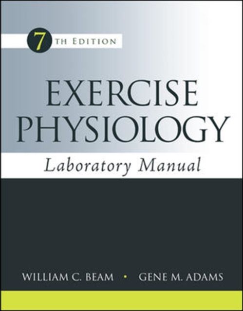 'Exercise Physiology Lab Manual' von 'William C. Beam' - 'Taschenbuch ...