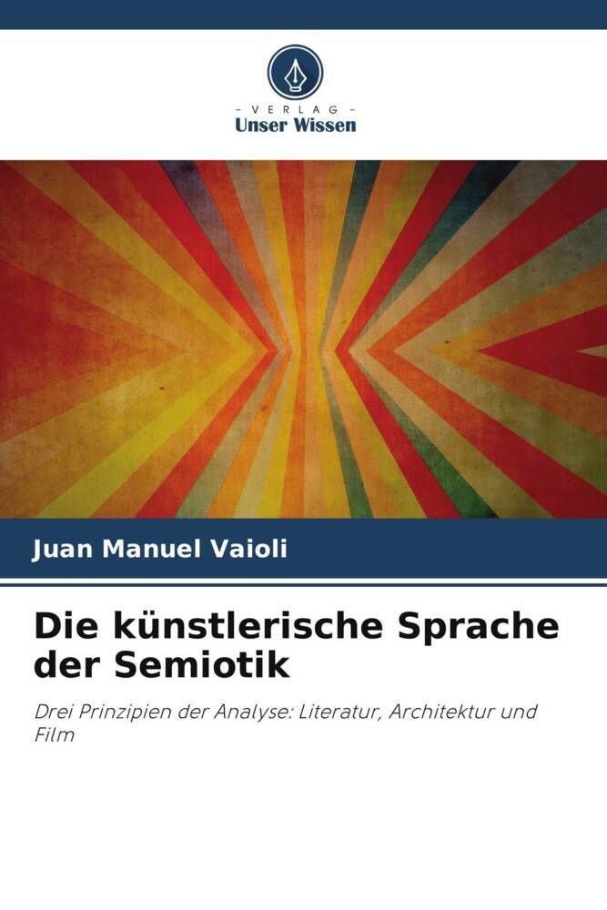 'Die künstlerische Sprache der Semiotik' von 'Juan Manuel Vaioli ...