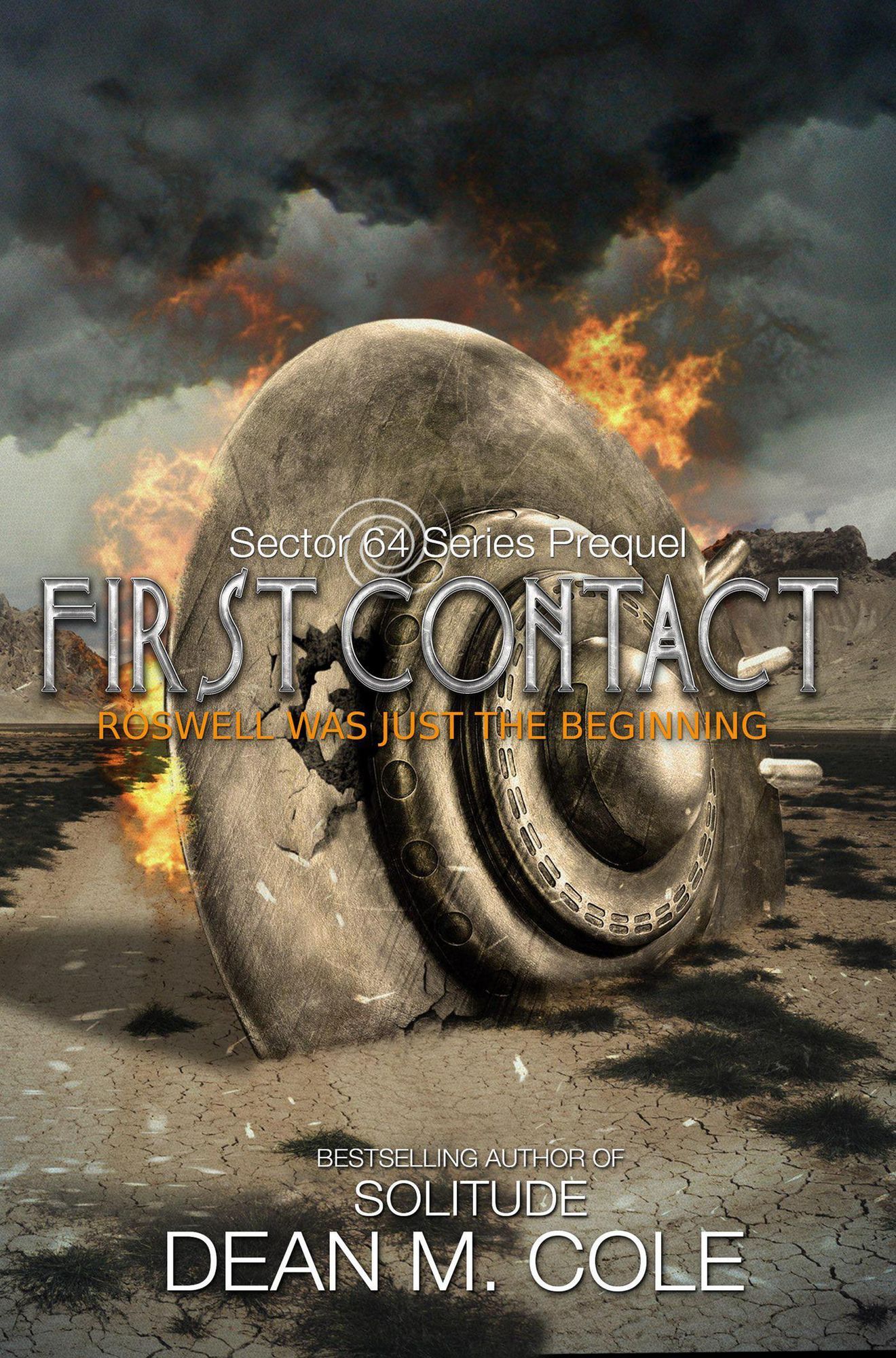 'First Contact: A Sector 64 Prequel Novella' von 'Dean M. Cole' - eBook