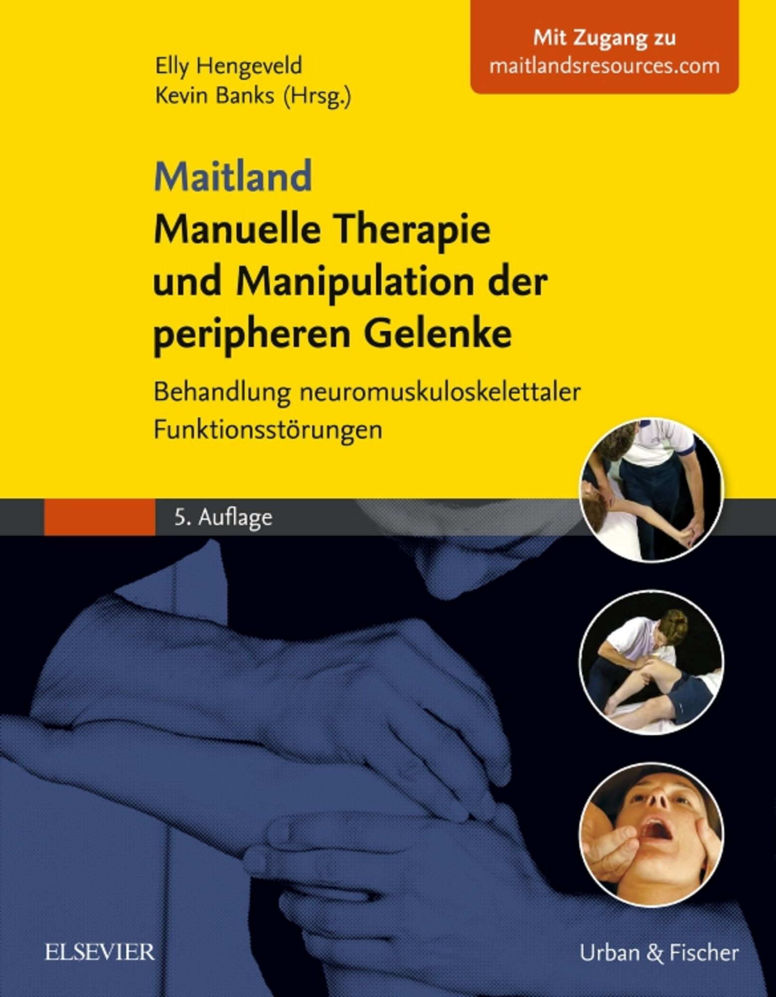 'Maitland Manuelle Therapie und Manipulation der peripheren Gelenke ...