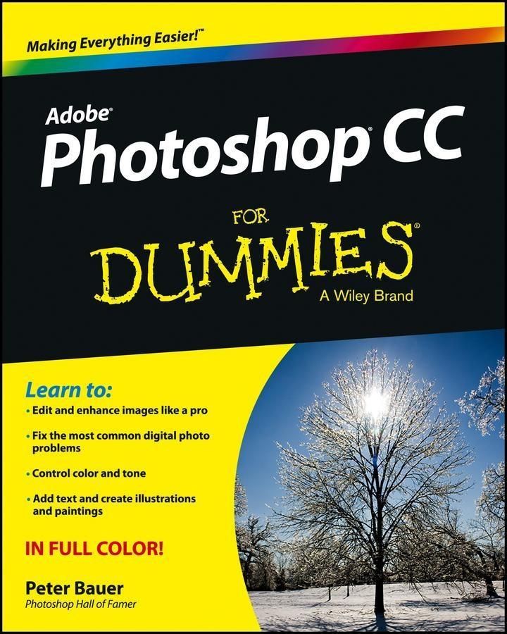 Photoshop CC For Dummies von Peter Bauer - eBook | Thalia