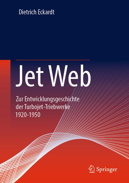 'Jet Web' von 'Dietrich Eckardt' - Buch - '978-3-658-41744-4'