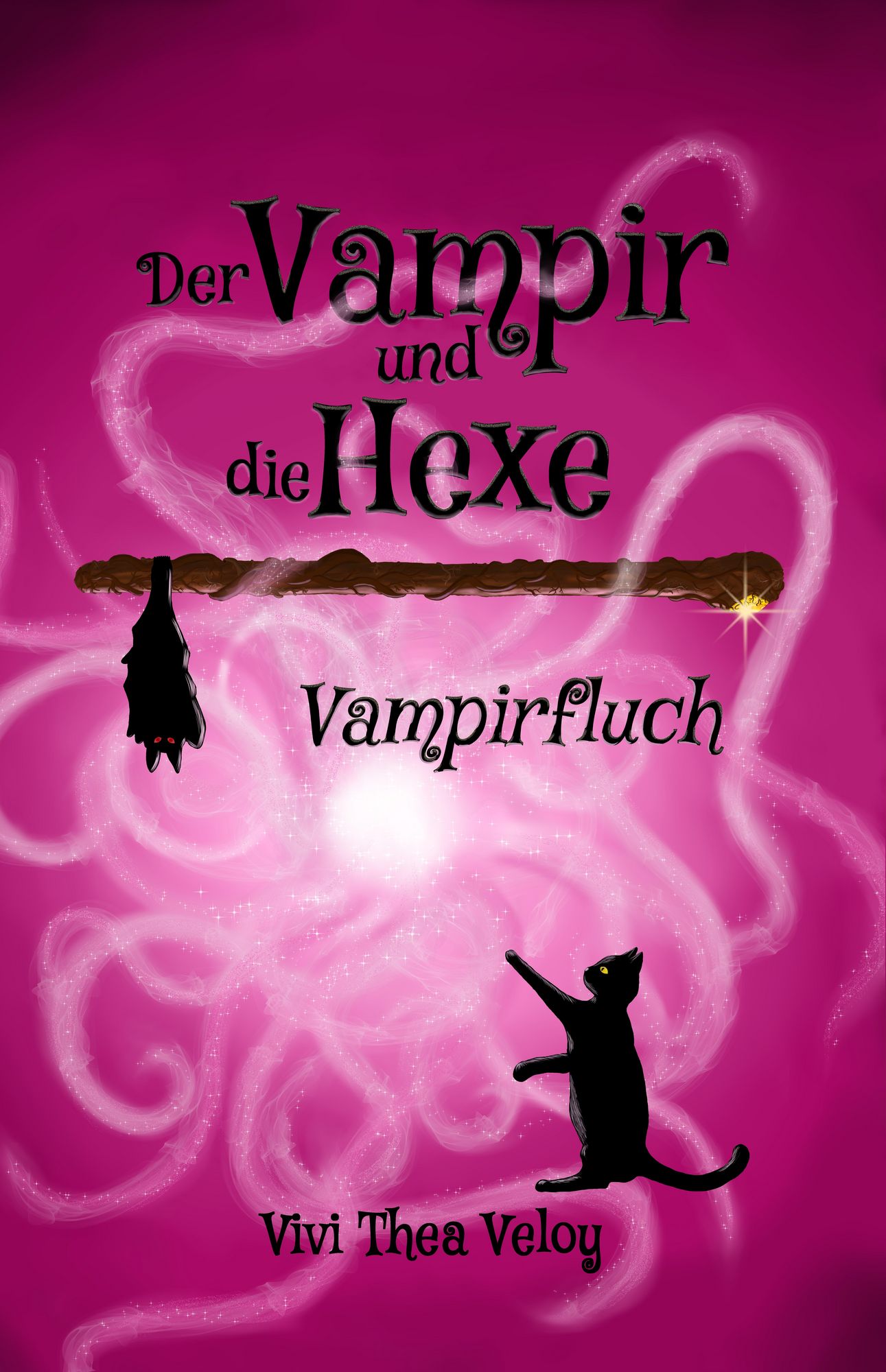'Der Vampir und die Hexe: Vampirfluch' von 'Vivi Thea Veloy' - eBook