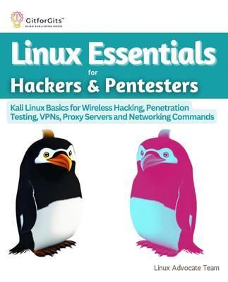 'Linux Essentials for Hackers & Pentesters' von 'Linux Advocate Team ...