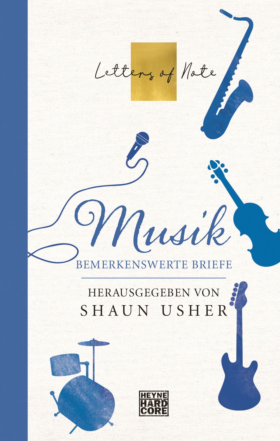 'Musik – Letters of Note' von '' - Buch - '978-3-453-27246-0'