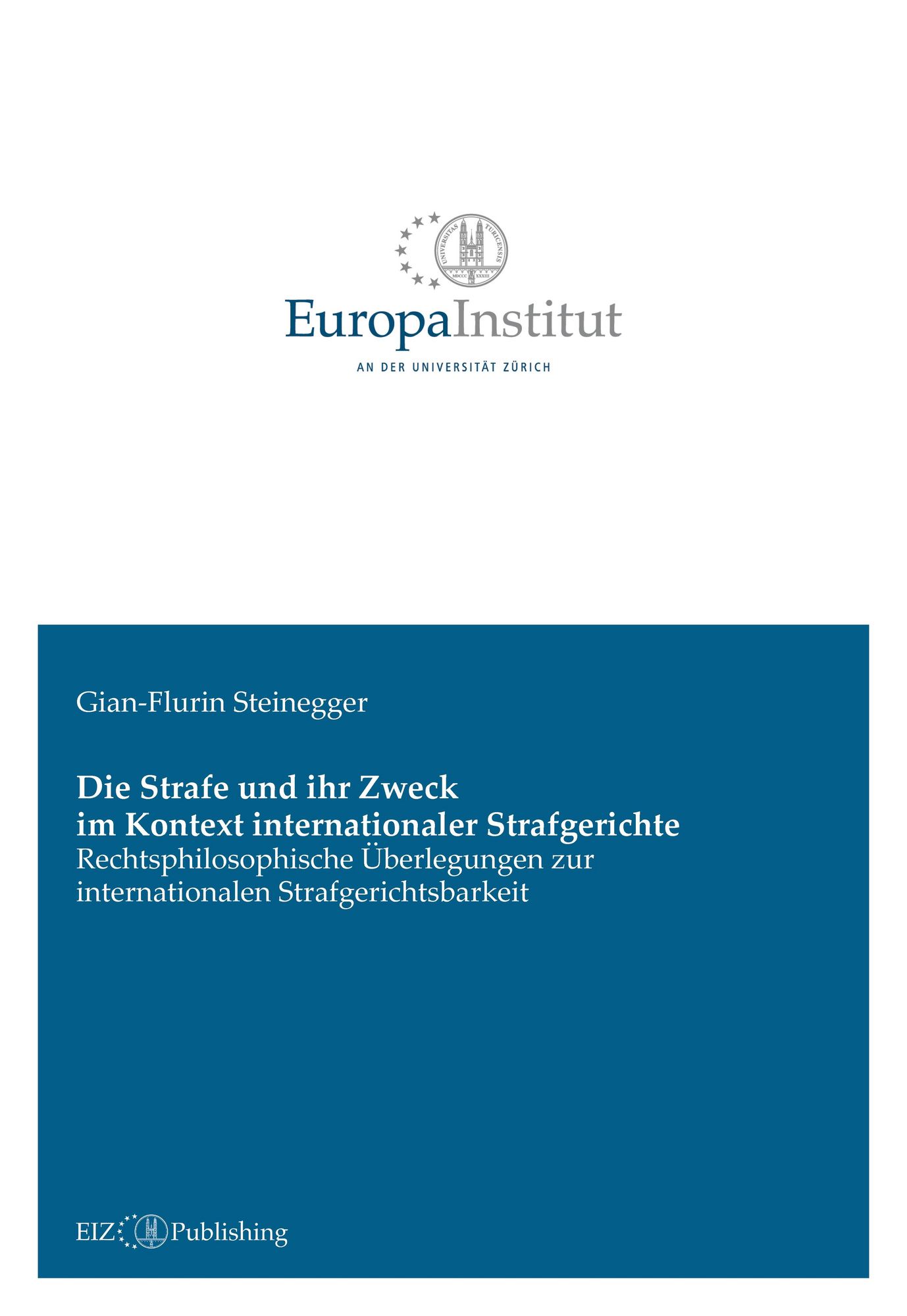 "Die Strafe und ihr Zweck im Kontext internationaler Strafgerichte ...