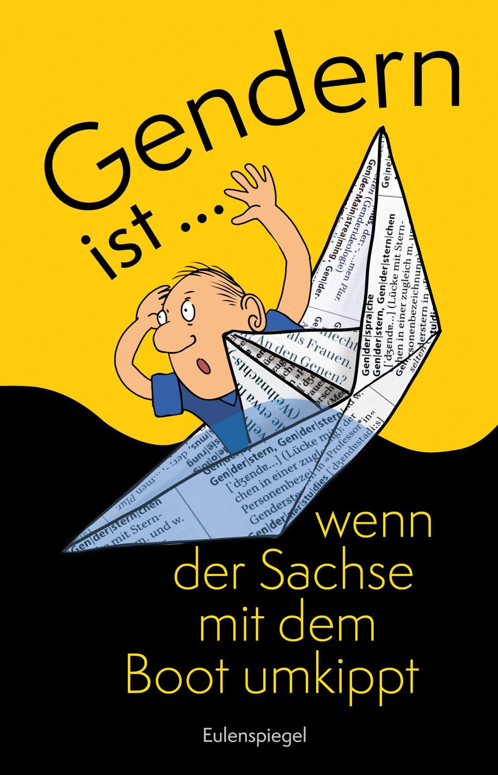 Gender Ist Wenn Der Sachse Mit Dem Boot Umkippt