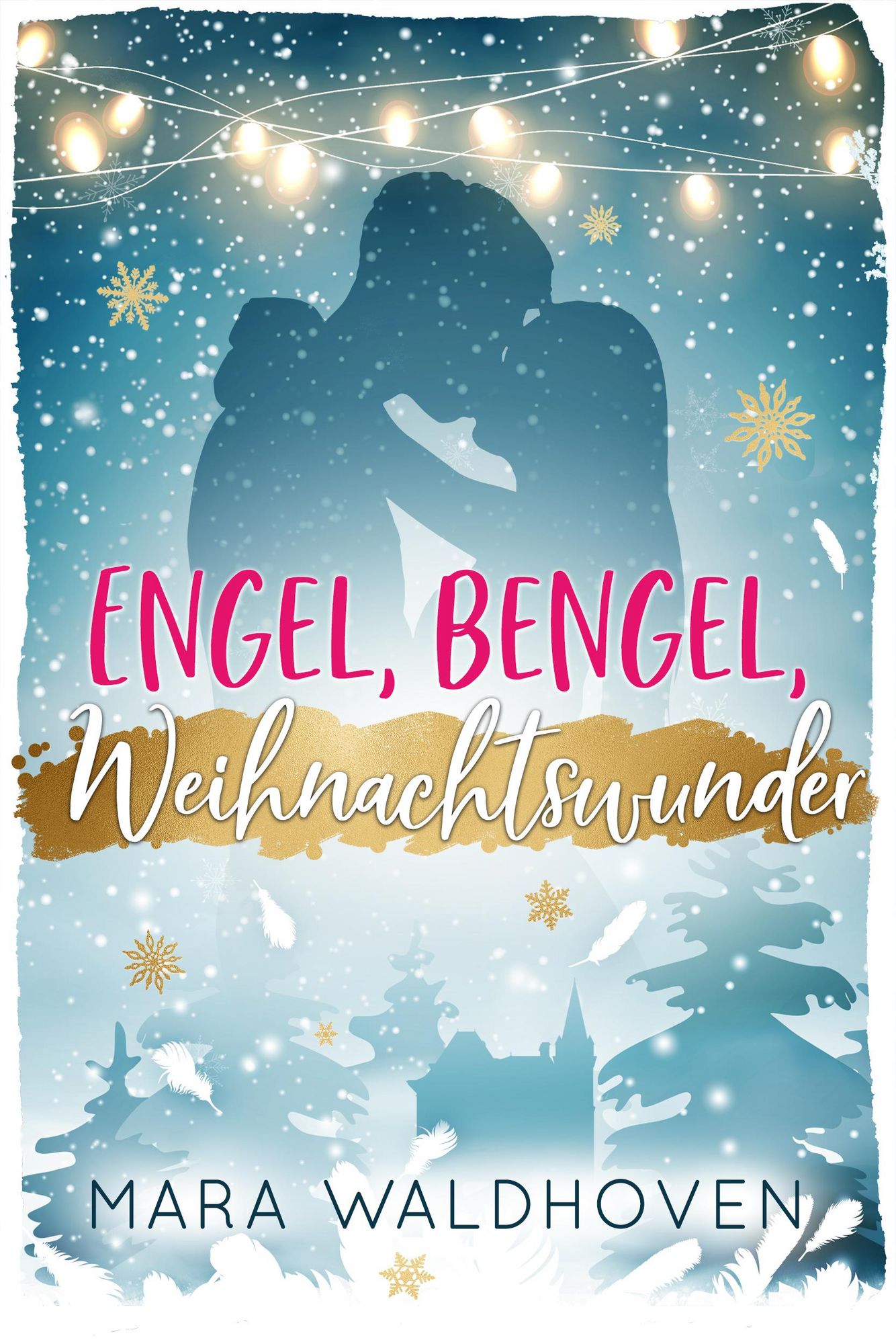 Engel, Bengel, Weihnachtswunder von Mara Waldhoven - eBook | Thalia