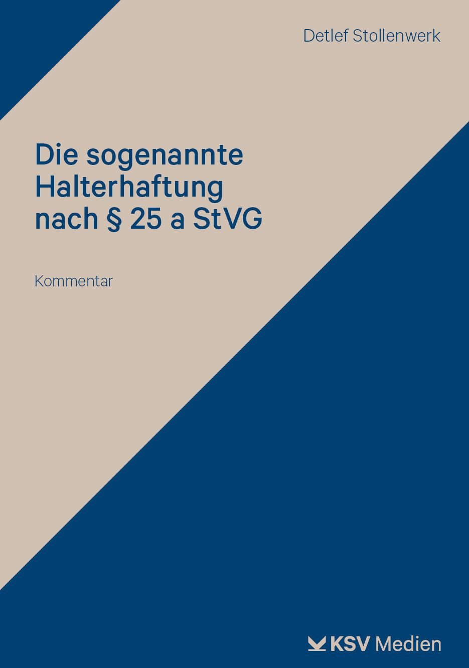 "Die sogenannte Halterhaftung nach § 25 a StVG" online kaufen