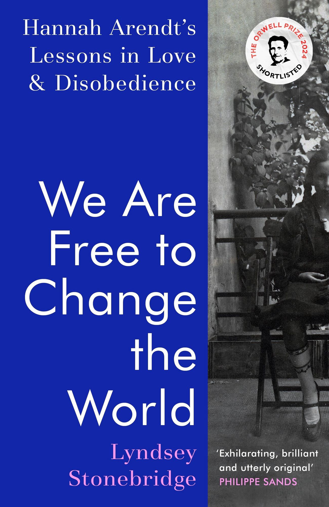 We Are Free to Change the World von Lyndsey Stonebridge - Gebundene ...