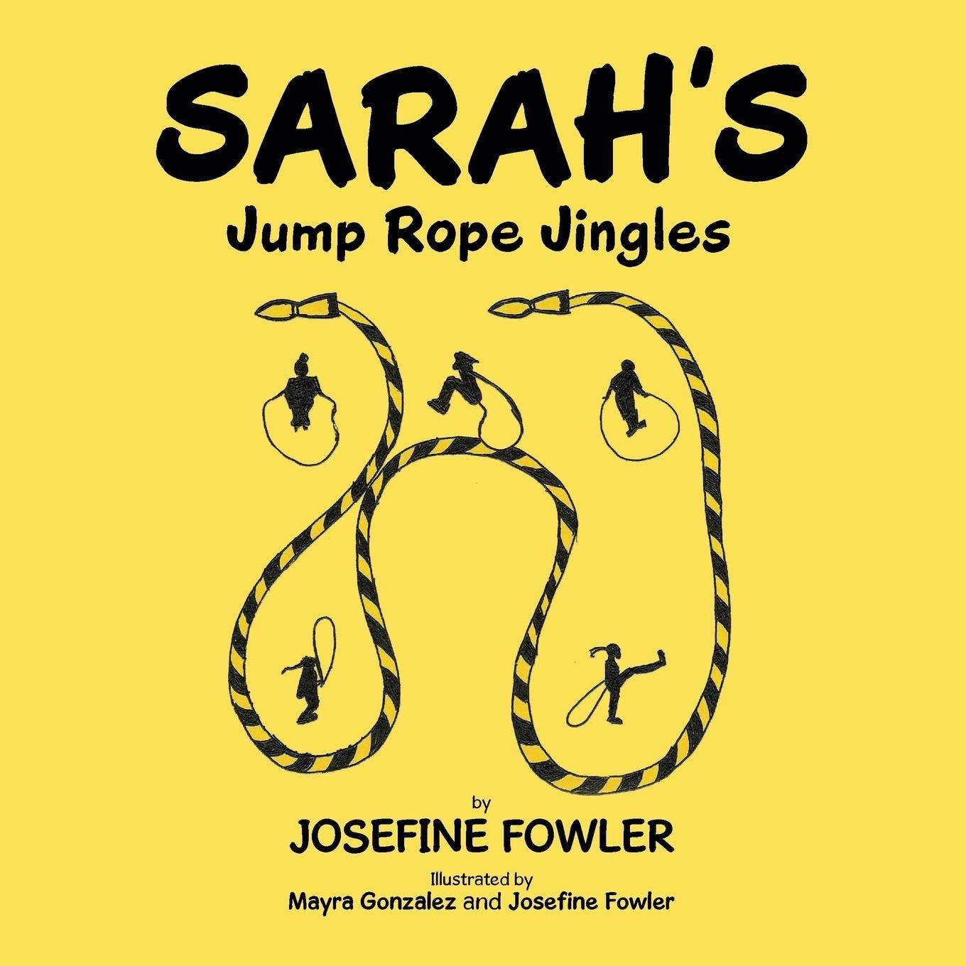 'Sarah's Jump Rope Jingles' von 'Josefine Fowler' - 'Taschenbuch ...