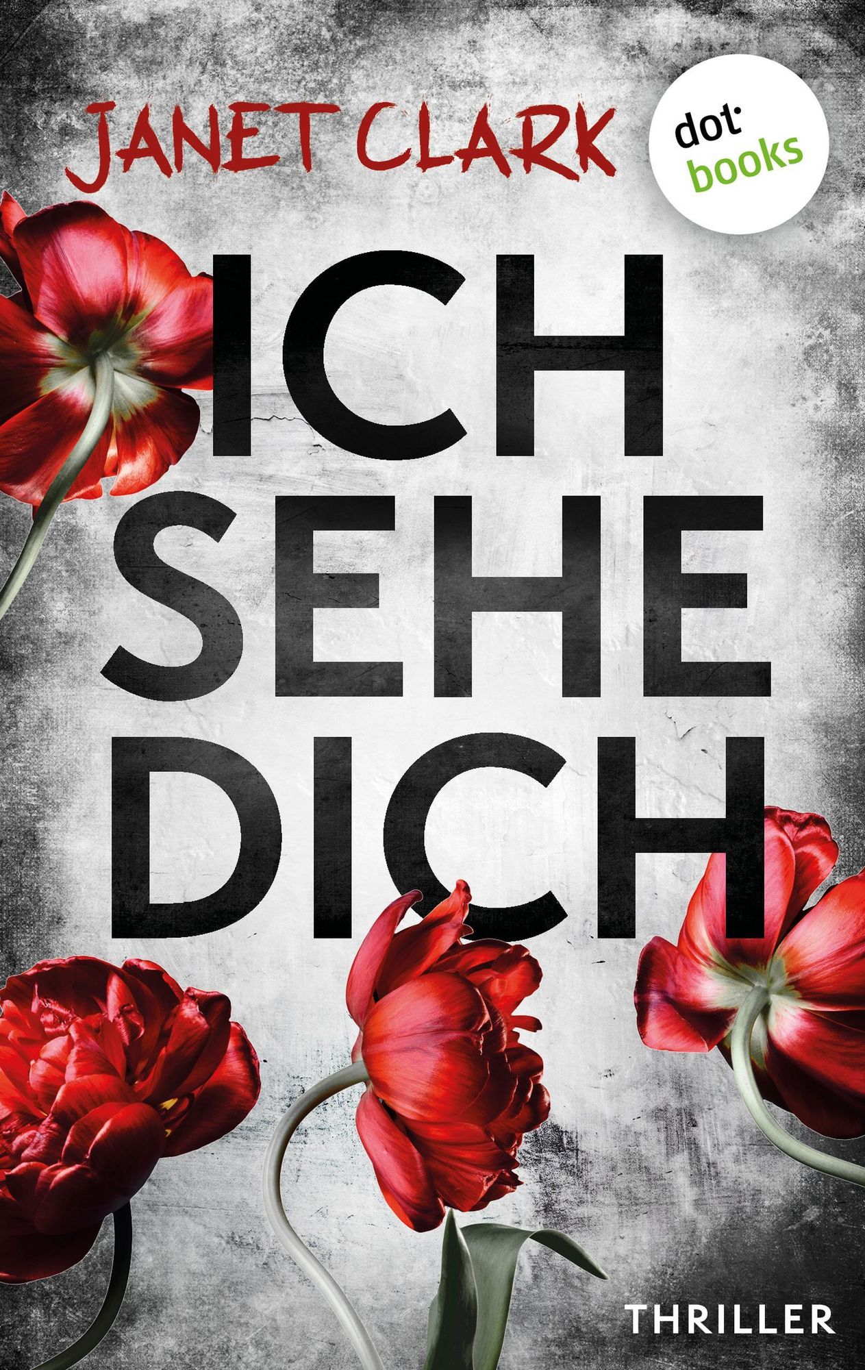 'Ich sehe dich' von 'Janet Clark' - eBook