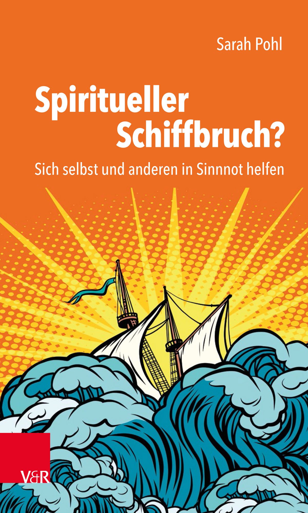 'Spiritueller Schiffbruch?' von 'Sarah Pohl' - Buch - '978-3-525-45335-3'