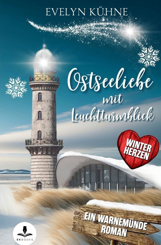 'Ostseeliebe mit Leuchtturmblick: Winterherzen' von 'Evelyn Kühne' - Buch - '978-3-7579-6547-1'