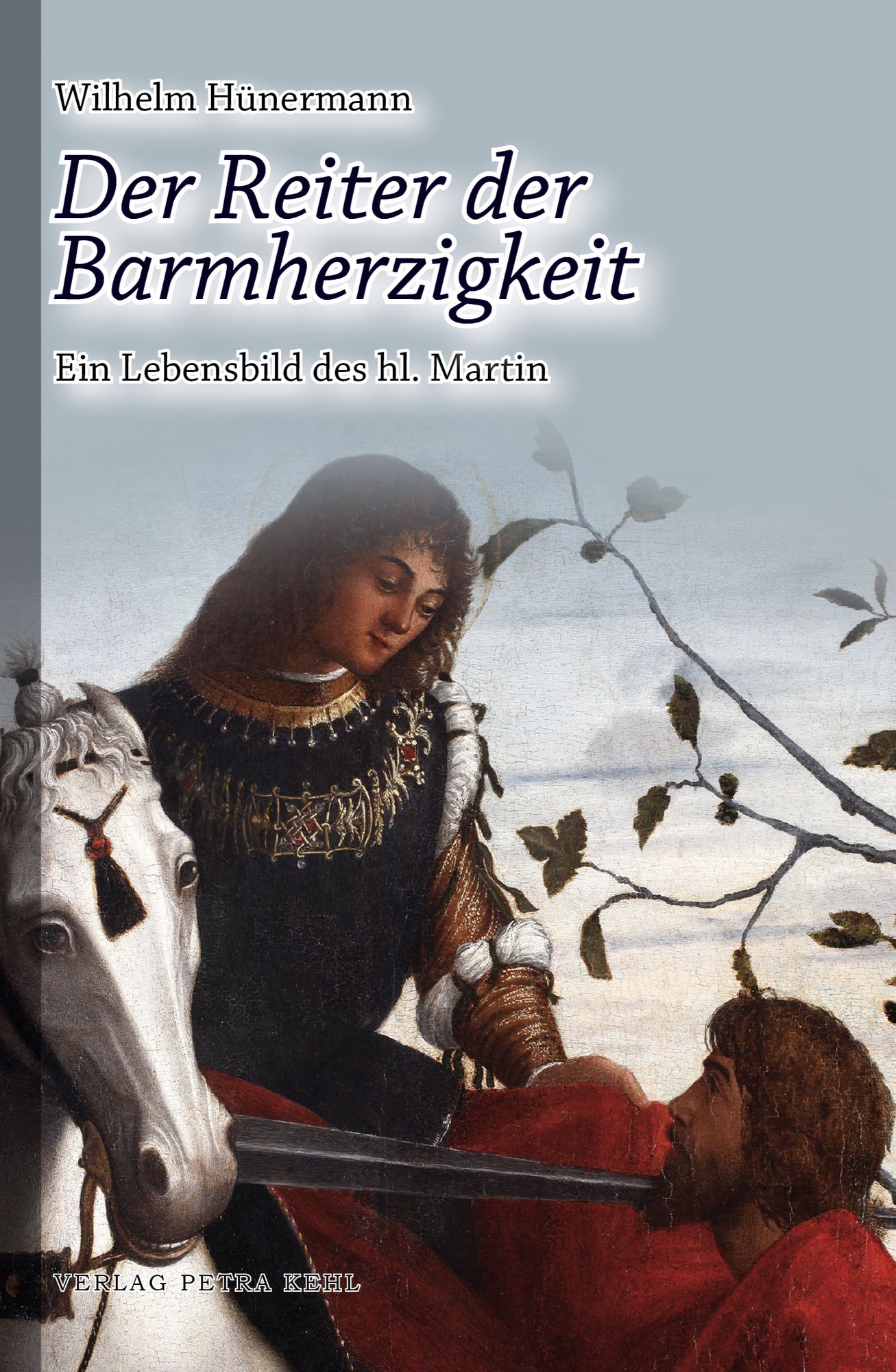 'Der Reiter der Barmherzigkeit' von 'Wilhelm Hünermann' - Buch - '978-3 ...