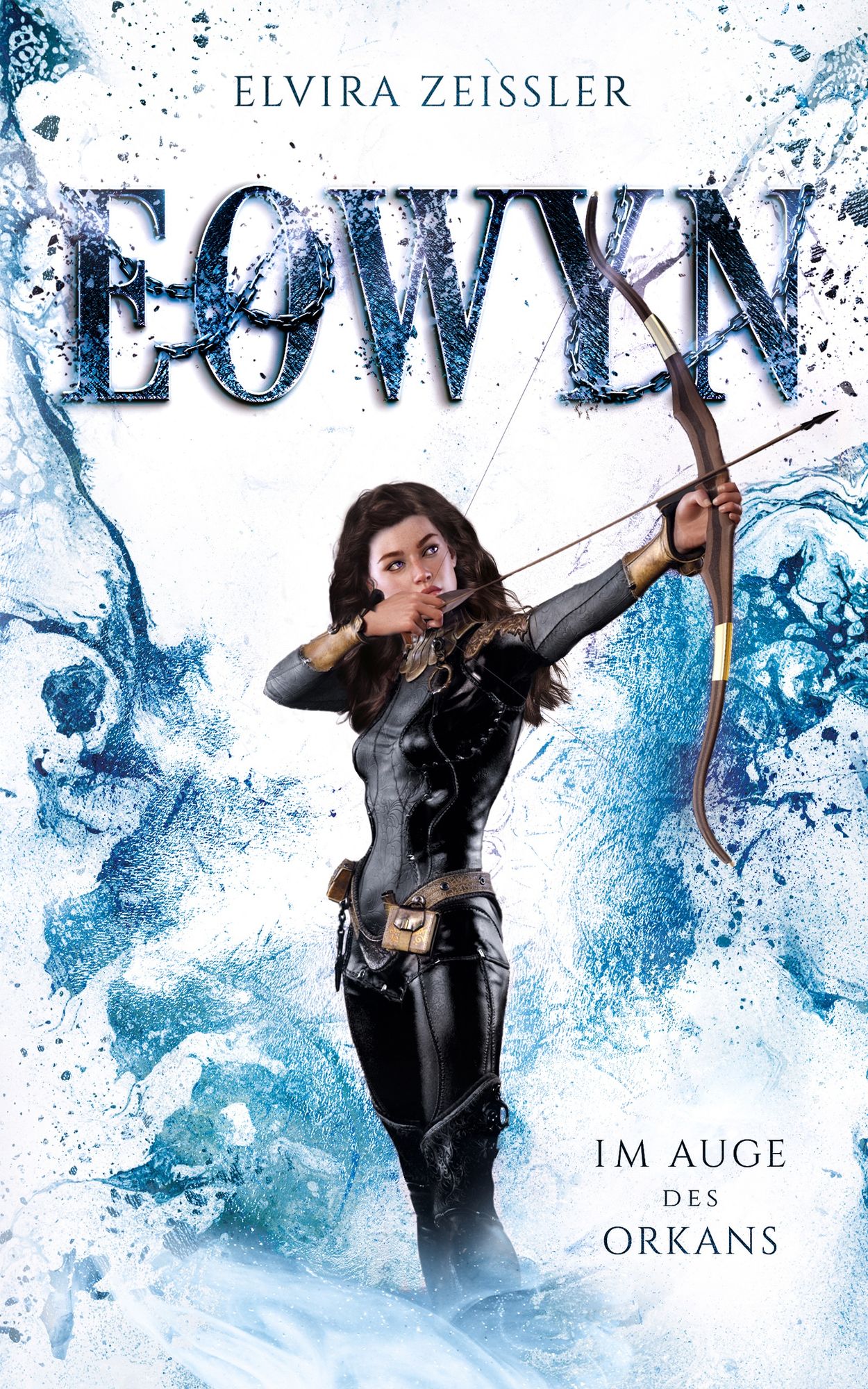 'Eowyn: Im Auge des Orkans (Eowyn-Saga III)' von 'Elvira Zeissler' - Buch - '978-3-9859571-2-5'